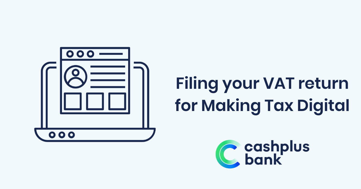 Making Tax Digital - Filing your VAT Return